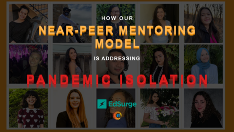 How Our Near-Peer Mentoring Model Is Addressing Pandemic Isolation